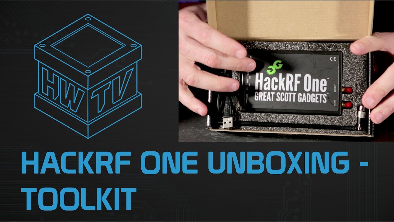HackRF One Unboxing - HackerWarehouse.TV